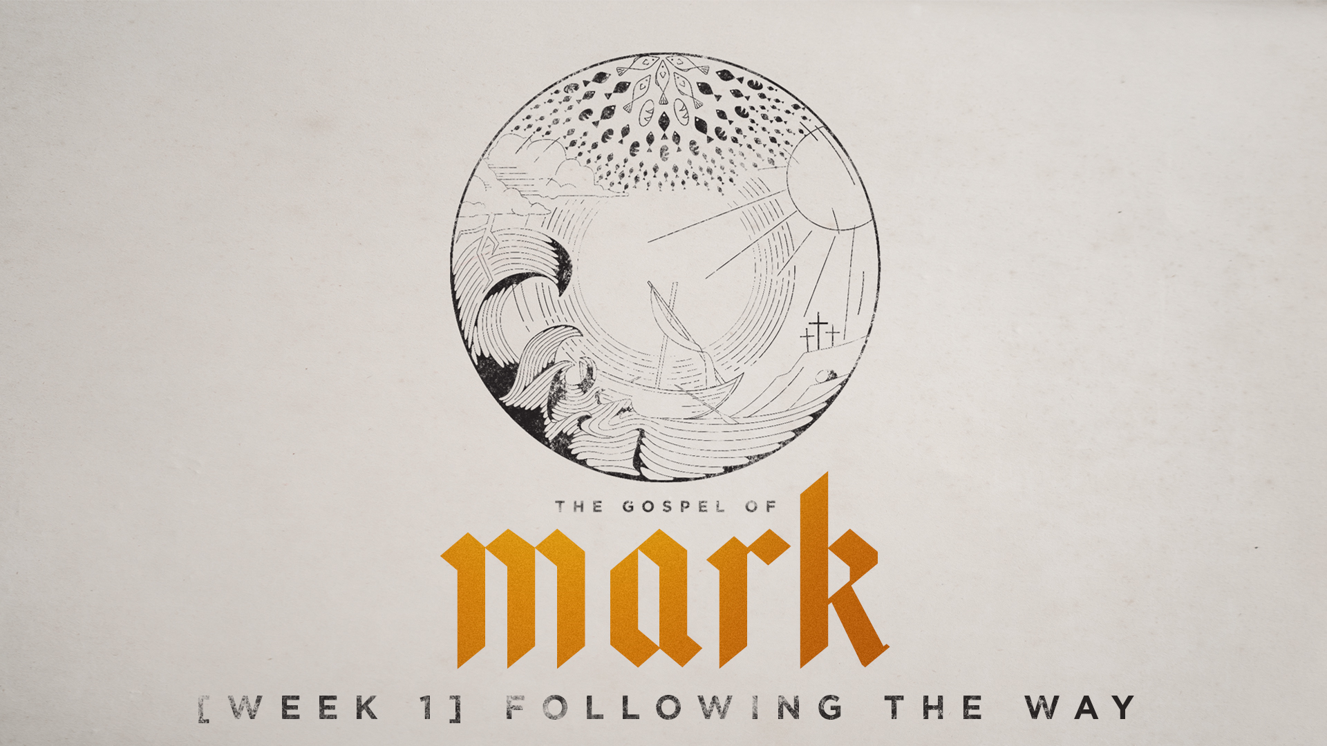 1 - Following the Way (Intro to Mark) - CCF Siloam